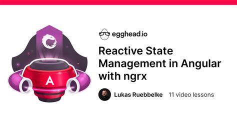 Online Course Reactive State Management In Angular With Ngrx From