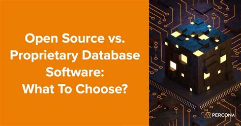 open source vs proprietary database software what to choose