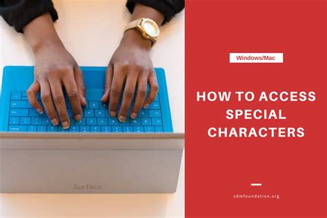 How To Access Special Characters Sdm Foundation