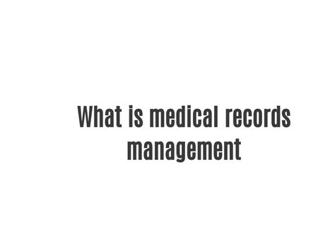 Ppt Medical Records Management System Powerpoint Presentation Free Download Id12062843