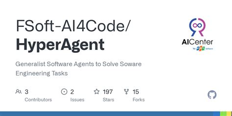 GitHub FSoft AI Code HyperAgent Generalist Software Agents To Solve Soware Engineering Tasks