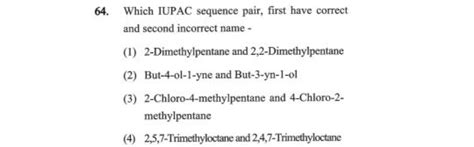 64 Which Iupac Sequence Pair First Have Correct And Second Incorrect Na