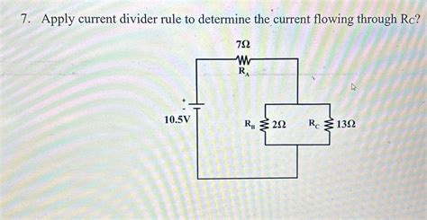 [solved] Help 7 Apply Current Divider Rule To Determine The Current Course Hero