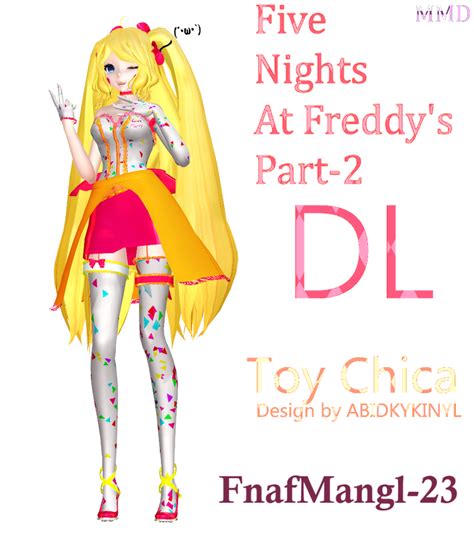 Mmdxfnaf Toy Chica Modeldl By Fnafmangl23 On Deviantart