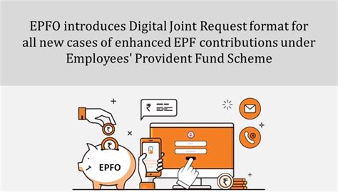 Epfo Introduces Digital Joint Request Format For All New Cases Of