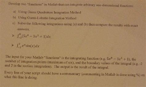 Solved Develop Two Functions In Matlab That Can Integrate