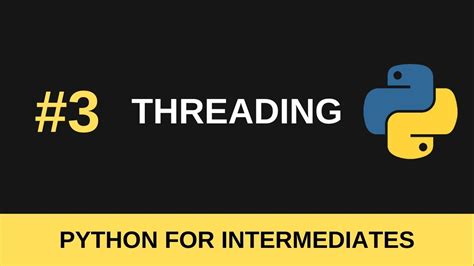 Python Intermediate Tutorial 3 Multithreading YouTube
