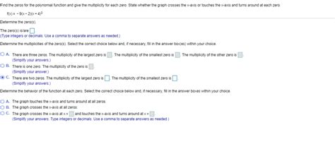 solved find the zeros for the polynomial function and give