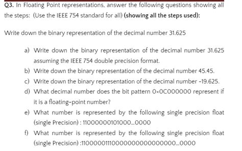 Solved Q3 In Floating Point Representations Answer The