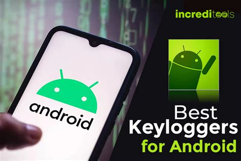 5 Best Keylogger For Android In 2025 Increditools