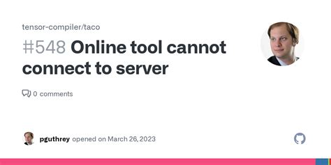 Online Tool Cannot Connect To Server · Issue 548 · Tensor Compiler