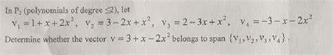 solved determine whether the vector v 3 x x 2
