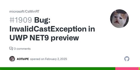 Bug Invalidcastexception In Uwp Net9 Preview · Issue 1909 · Microsoft
