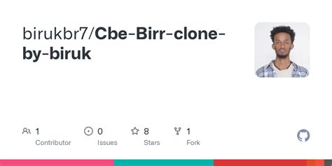 Github Birukbr7cbe Birr Clone By Biruk