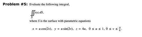 Solved Problem Evaluate The Following Integral Chegg