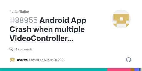 Android App Crash When Multiple Videocontroller Instances Exists Even After Dispose · Issue
