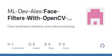 GitHub ML Dev Alex Face Filters With OpenCV Landmarks Detection And Video Processing Face
