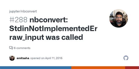 Nbconvert Stdinnotimplementederror Rawinput Was Called · Issue 288