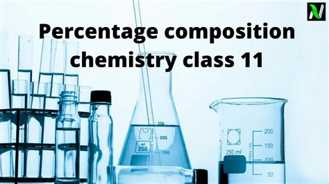 Percentage Composition Chemistry Class 11 Formula Definition
