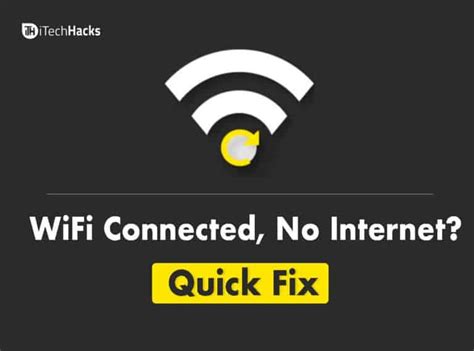 WiFi Connected But No Internet Connection Here S How We Fix It