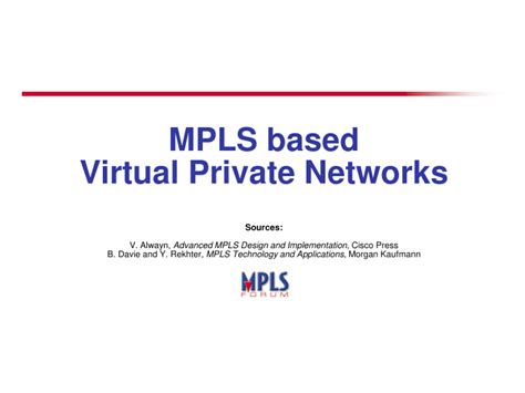 Ppt Mpls Based Virtual Private Networks Sources V Alwayn