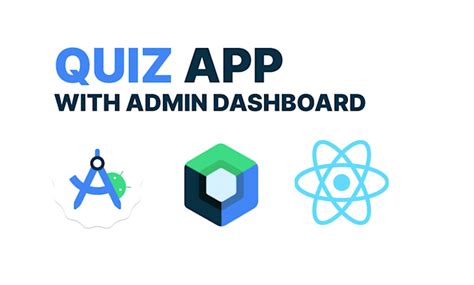 Develop Quiz App With Admin Dashboard By Kiranpalsingh Fiverr