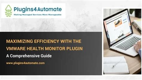 Ppt Maximizing Efficiency With The Vmware Health Monitor Plugin A Comprehensive Guide