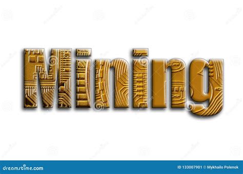 Mining The Inscription Has A Texture Of The Photography Which Depicts Several Bitcoins Stock