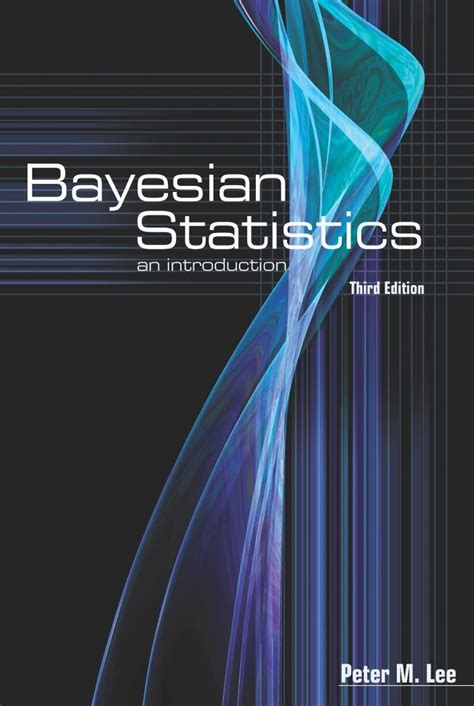 Amazon Bayesian Statistics An Introduction Lee Peter M Books