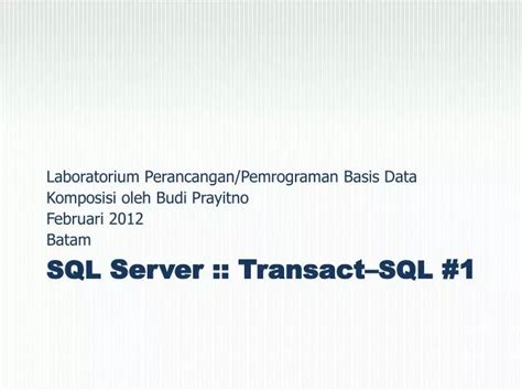 Ppt Sql Server Transact Sql 1 Powerpoint Presentation Free