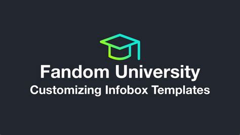 fandom university customizing infobox templates fandom