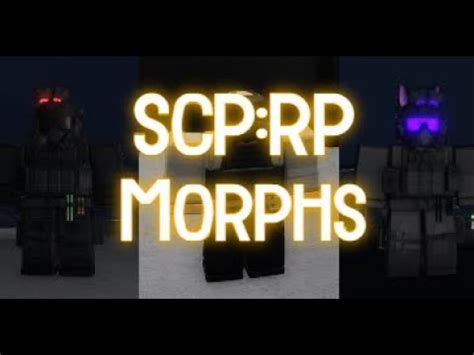 All Morphs In SCP RP Roblox YouTube