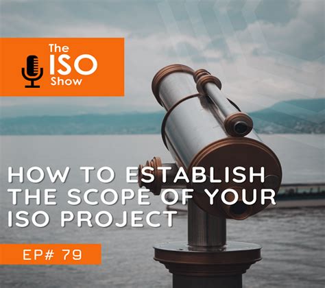 Establishing The Scope Of Your ISO Certification