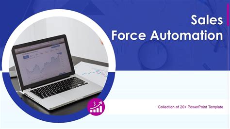 Sales Force Automation Powerpoint PPT Template Bundles Presentation Graphics Presentation