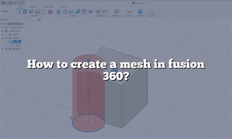 How To Create A Mesh In Fusion