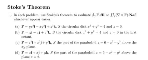 Solved Stokes Theorem 1 In Each Problem Use Stokess