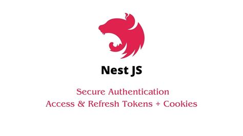 🚀 Secure Authentication In Nestjs Access And Refresh Tokens Cookies