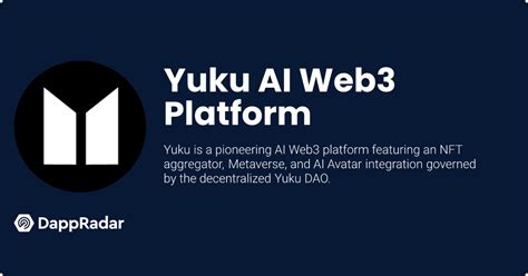 Yuku Ai Web3 Platform Analytics Dappradar