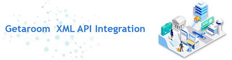 Getaroom Xml Api Integration Getaroom Api