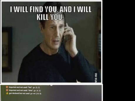Taken I Will Find You Meme