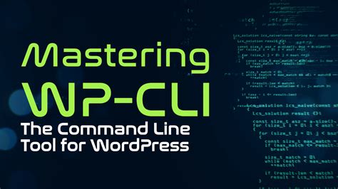Master Wp Cli Advanced Wordpress Command Line Guide