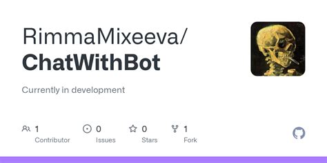 Github Rimmamixeeva Chatwithbot Currently In Development