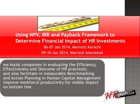 Using Npv Irr And Payback Framework To Determine Financial Impact Of