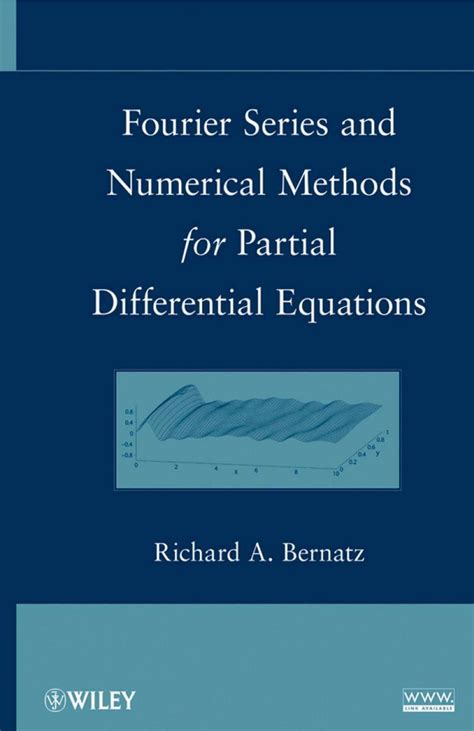 Solution Fourier Series And Numerical Methods For Partial Differential