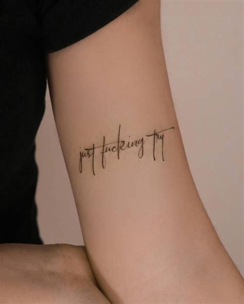 Just Fucking Try Lettering Tattoo Handwritten On The