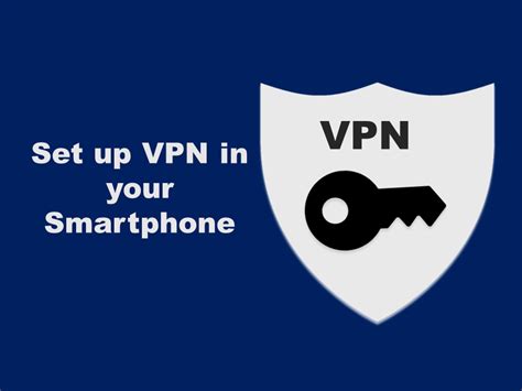 How To Set Up Vpn In Your Smartphone Ict Byte