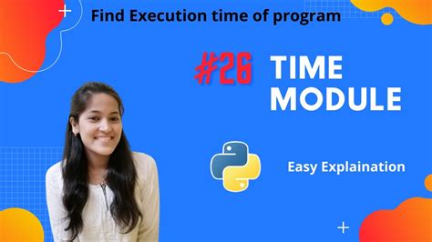 Find Execution Time Of Any Program Time Module In Python Tutorials For Absolute Beginners