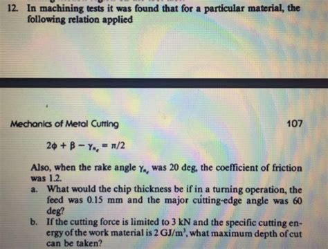 Solved 12 In Machining Tests It Was Found That For A Chegg Com