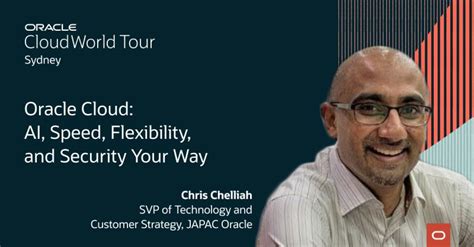 Relive Cloudworld Tour Sydney Highlights To Dive Into How Oracles Cloud… Praveen Singh