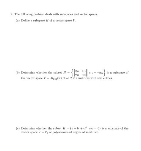 solved 2 the following problem deals with subspaces and